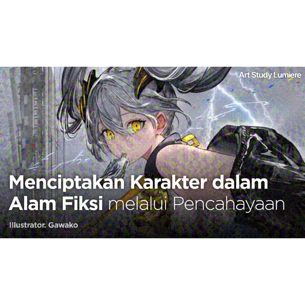 Jual ECOURSE - Menciptakan Karakter dalam Alam Fiksi melalui Pencahayaan [ Kursus Menggambar ...