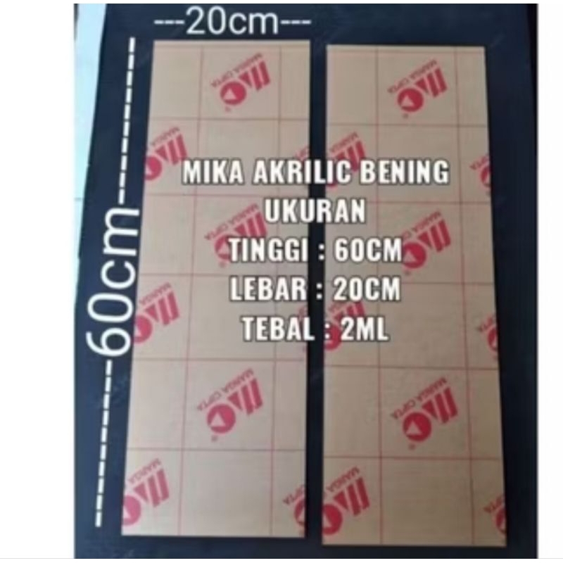 Jual MIKA AKRILIK BENING LEMBARAN UKURAN PANJANG 60cm LEBAR 20cm TEBAL 2mili | Shopee Indonesia