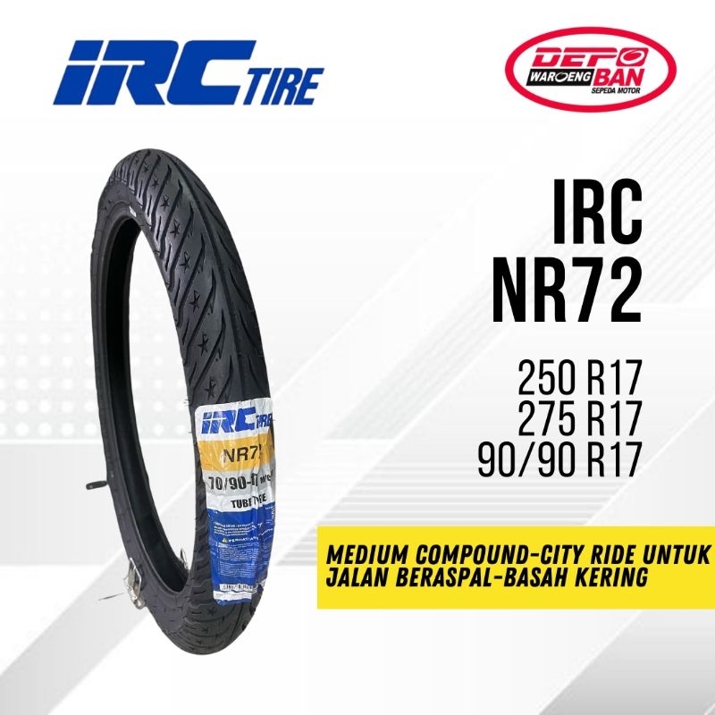 Jual BAN TUBETYPE TIPE NR72 UKURAN R17 MERK IRC ORIGINAL!! NEW ...