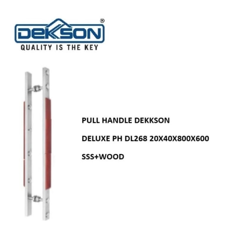 Jual Pull Handle Dekkson Deluxe PH DL268 40X20X800X600 SSS+WOOD | Shopee Indonesia