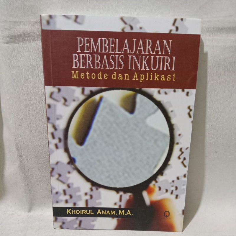 Jual Buku Pembelajaran Berbasis Inkuiri Metode Dan Aplikasi -Khoirul ...