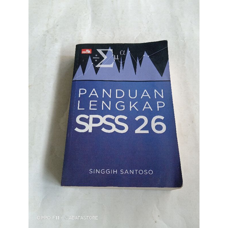 Jual BUKU PANDUAN LENGKAP SPSS 26 SINGGIH SANTOSO | Shopee Indonesia
