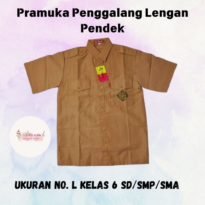 Jual UKURAN L KELAS 6 SD/SMP/SMA Baju pramuka Penggalang Lengan Pendek ...