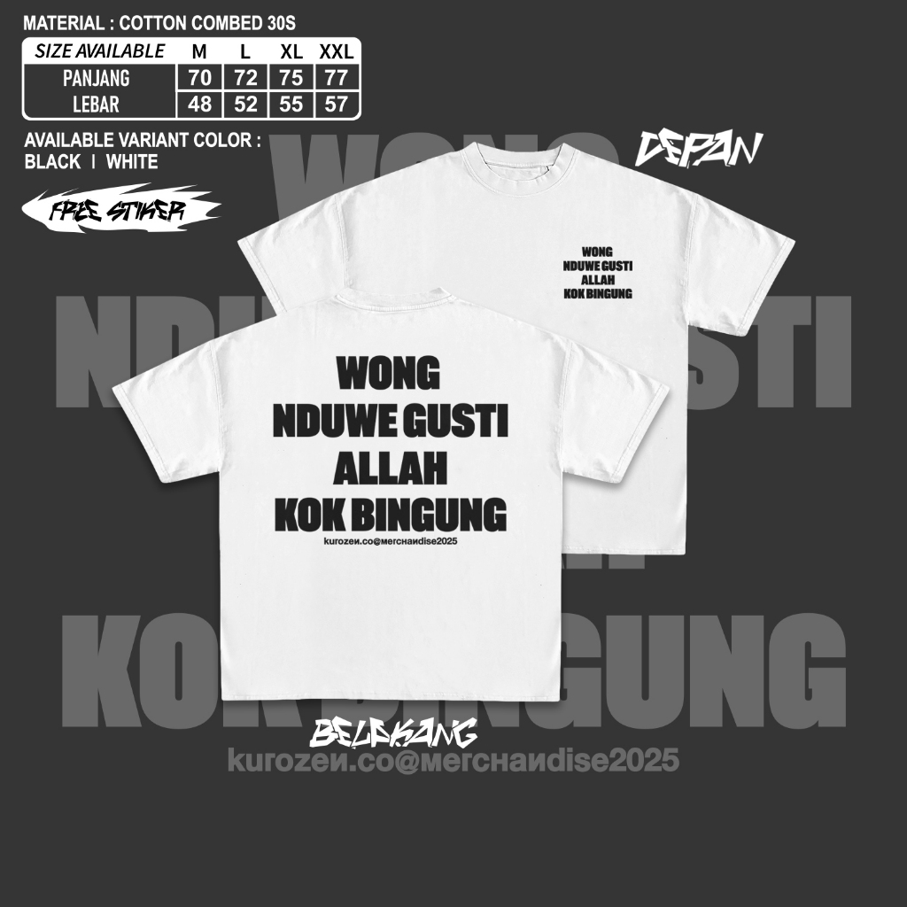 Jual Kaos Wong Nduwe Gusti ALLAH Kok Bingung White - Kurozen | Shopee ...