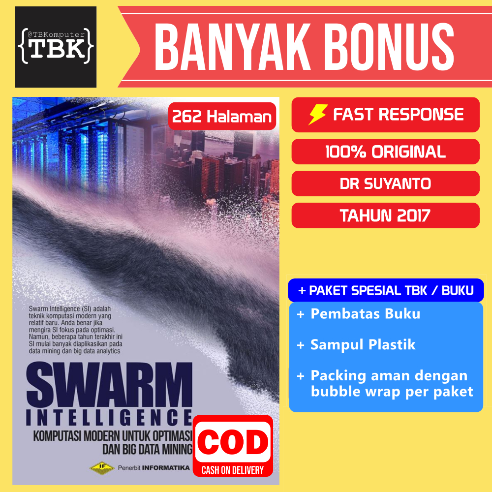 Jual BUKU SWARM INTELLIGENCE KOMPUTASI MODERN UNTUK OPTIMASI DAN BIG DATA MINING SUYANTO ...