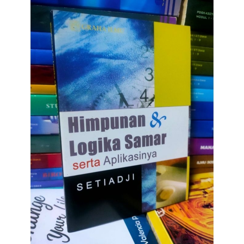 Jual Himpunan & Logika Samar Serta Aplikasinya - Setiadji | Shopee ...