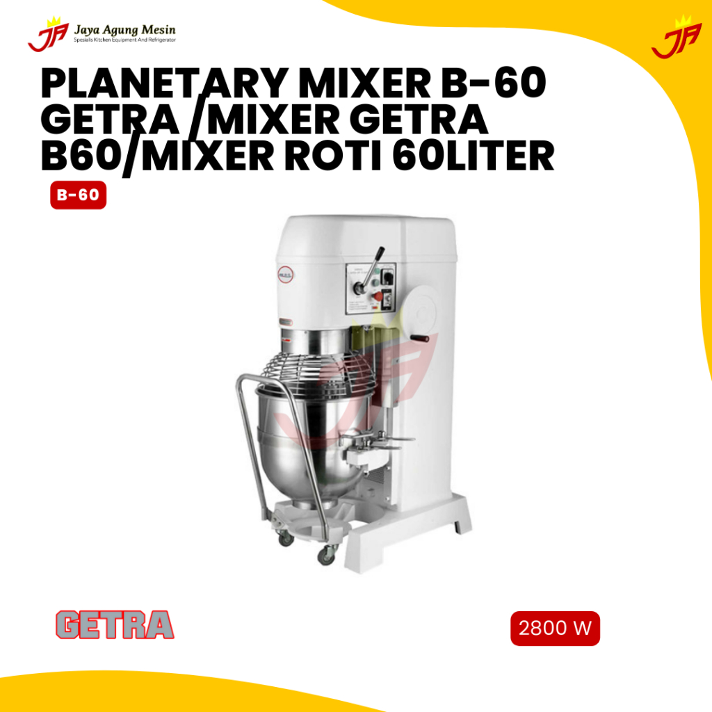 Jual GETRA Planetary Mixer B-60 Getra /Mixer B60/Mixer Roti 60 Liter ...