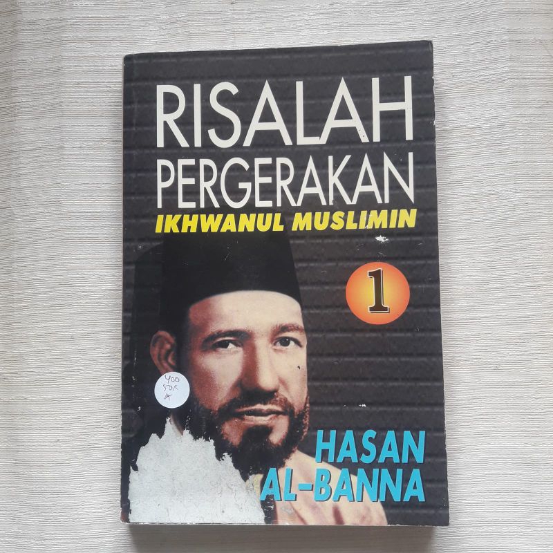 Jual Risalah Pergerakan Ikhwanul Muslimin 1 oleh Hasan Al-Banna ...