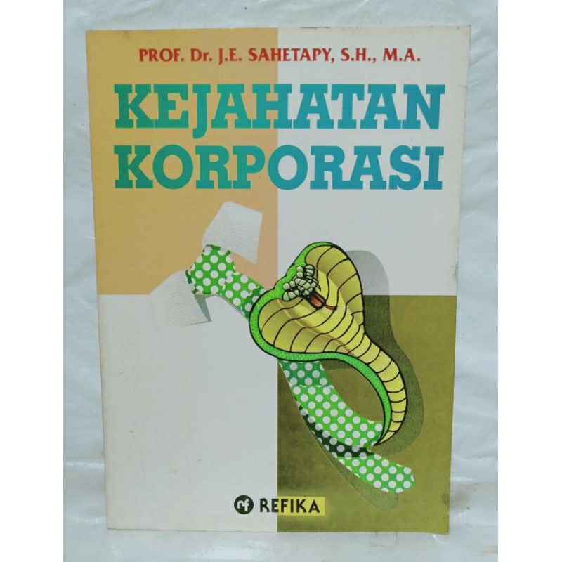 Jual BUKU KEJAHATAN KORPORASI J.E.Sahetapy | Shopee Indonesia