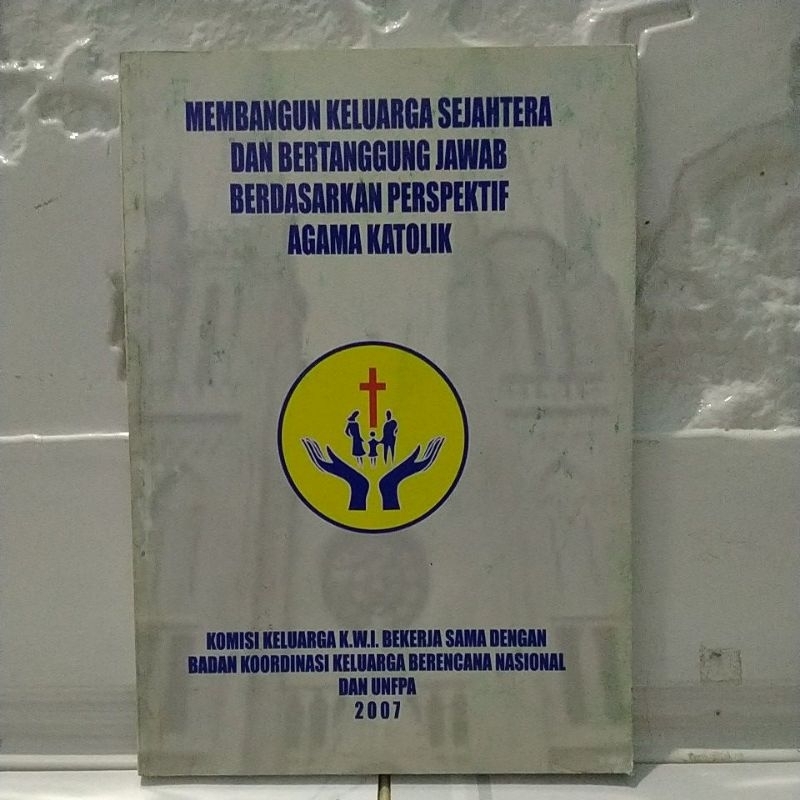 Jual Buku Original Membangun Keluarga Sejahtera Dan Bertanggungjawab