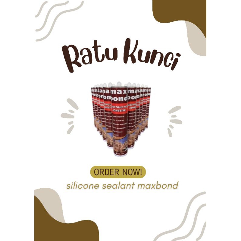 Jual LEM SEALANT MAXBOND CONSTRUCTION ADHESIVE 320 GRAM LEM SILICONE ...