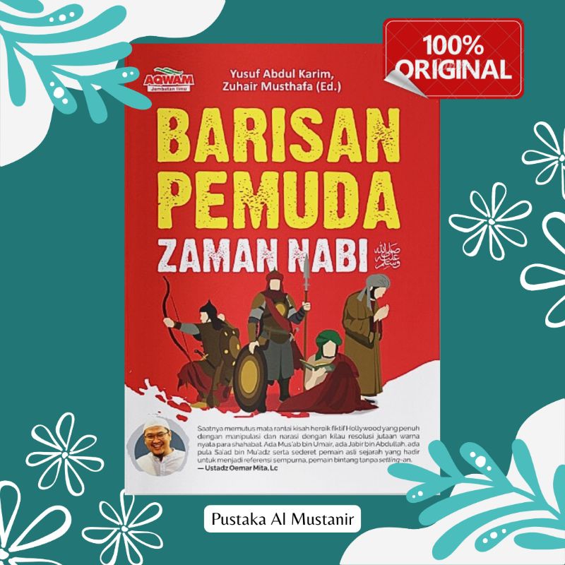 Jual Barisan Pemuda Zaman Nabi - Sahabat Rasulullah Muhammad SAW 100% ...