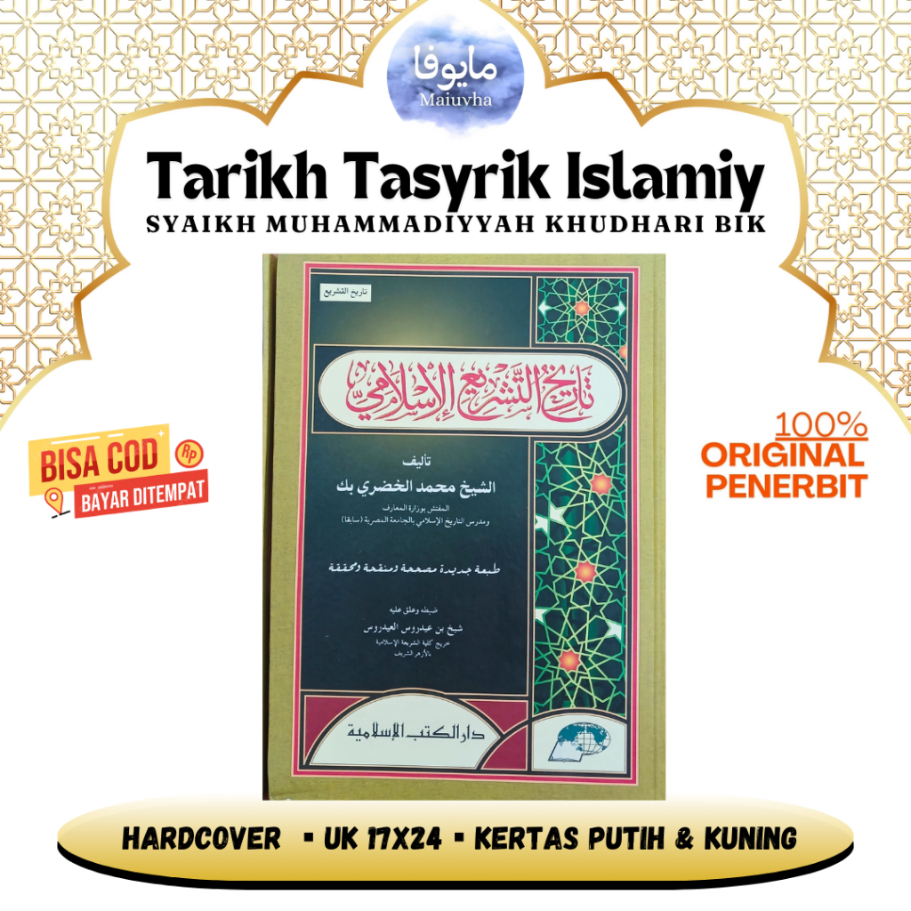 Jual [Original DKIslamiyah] Kitab Tarikh Tasyrik Islamiy Syeikh Khudari ...