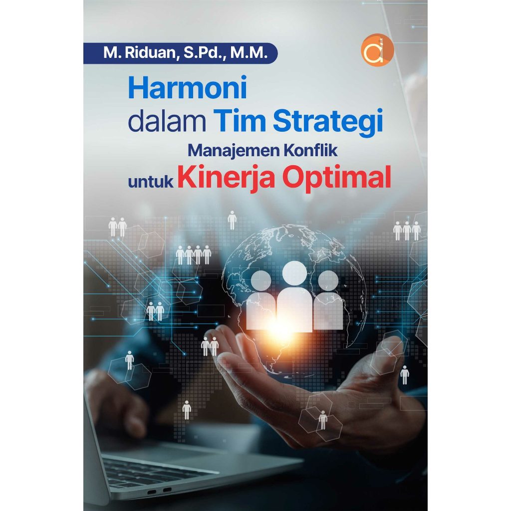 Jual Buku Harmoni dalam Tim Strategi Manajemen Konflik untuk Kinerja ...