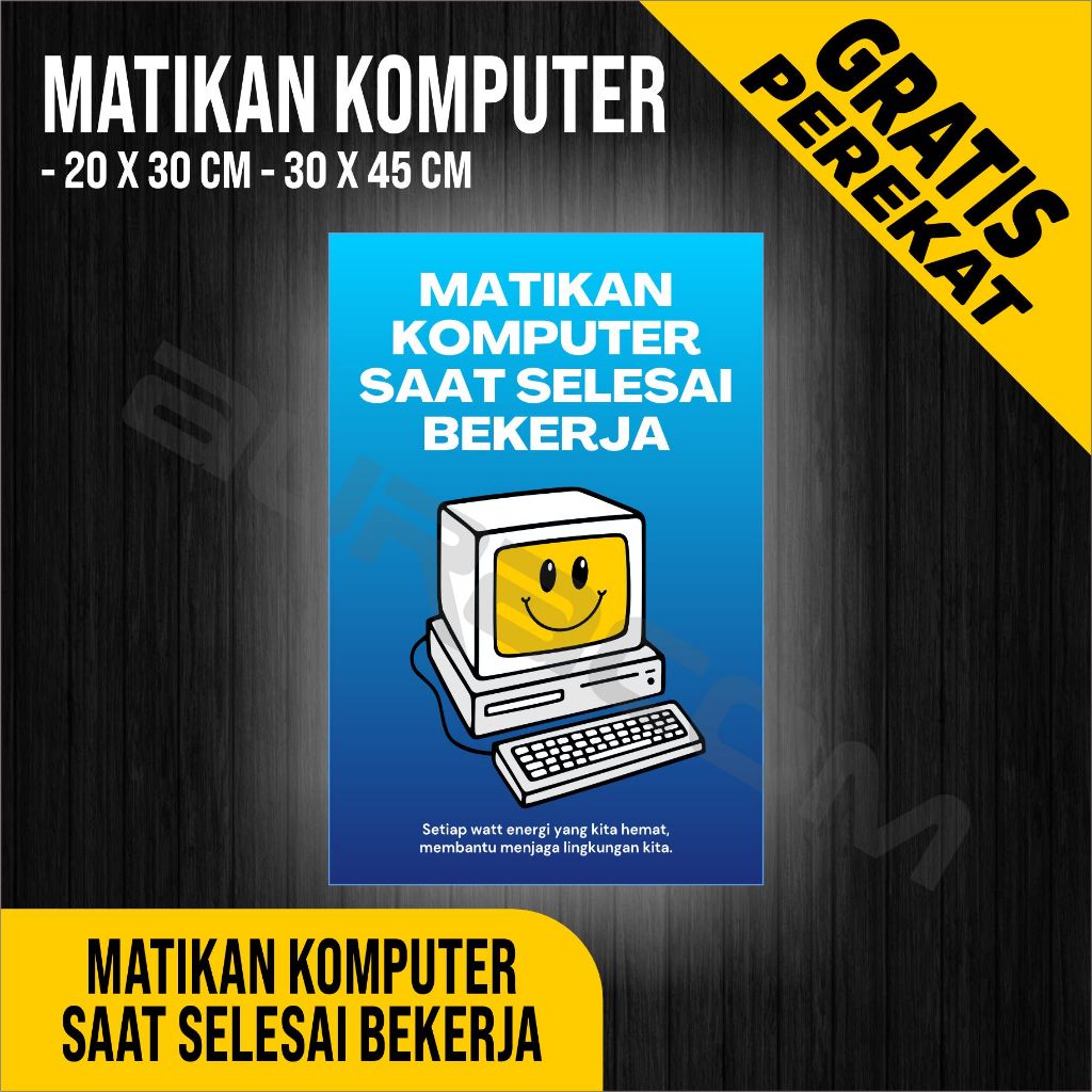 Jual PAPAN AKRILIK dan STIKER, POSTER MATIKAN KOMPUTER SETELAH BEKERJA ...