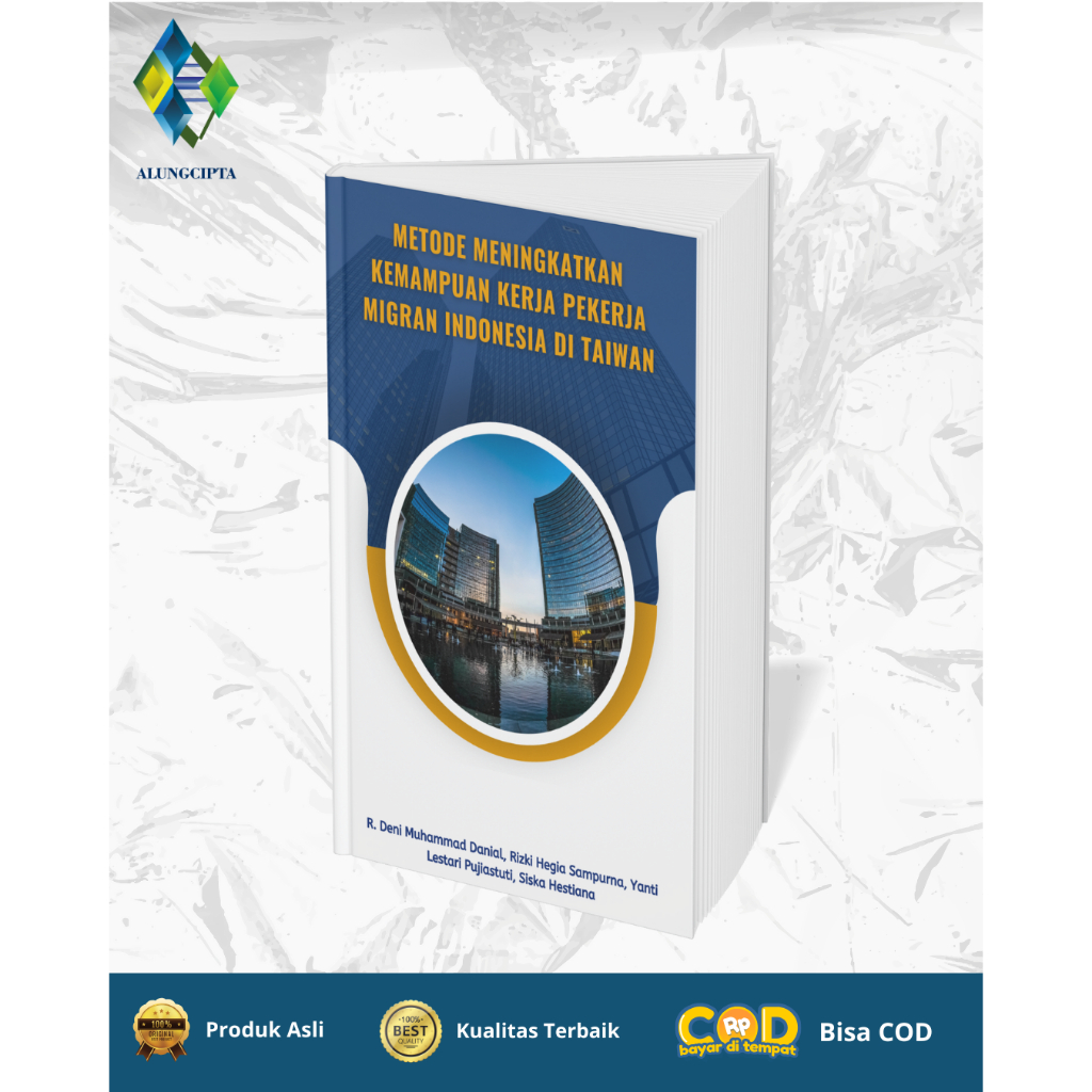 Jual BUKU METODE MENINGKATKAN KEMAMPUAN KERJA PEKERJA MIGRAN INDONESIA DI TAIWAN | Shopee Indonesia