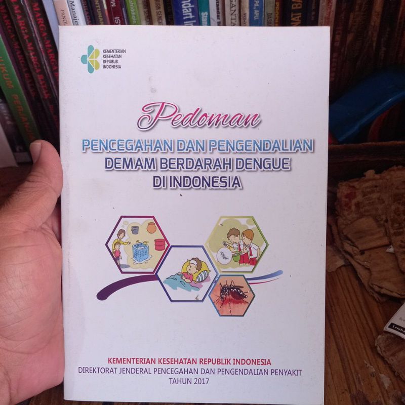 Jual Buku PEDOMAN PENCEGAHAN DAN PENGENDALIAN DEMAM BERDARAH DENGUE DI INDONESIA | Shopee Indonesia