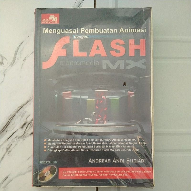 Jual Buku Original MENGUASAI PEMBUATAN ANIMASI DENGAN FLASH MACROMEDIA MX By Andreas Andi ...