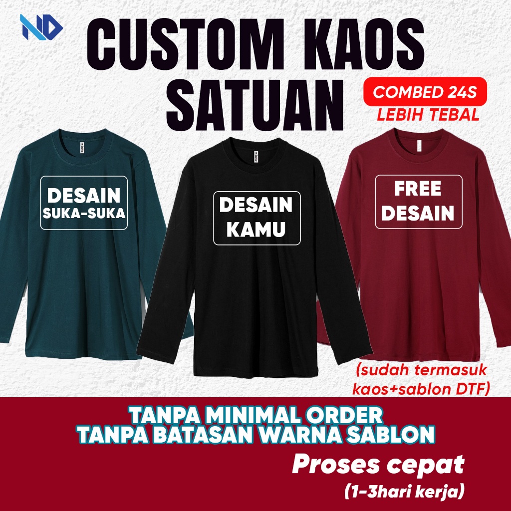 Jual Kaos Custom Satuan DTF Combed 24s Premium Lengan Panjang - Desain Sendiri / Kaos Kelas ...