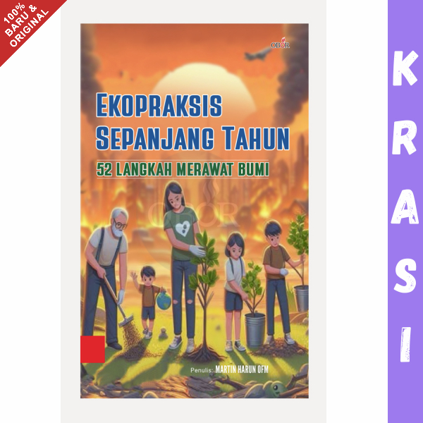 Jual Buku Ekopraksis Sepanjang Tahun – 52 Langkah Merawat Bumi - Martin Harun OFM | Shopee Indonesia