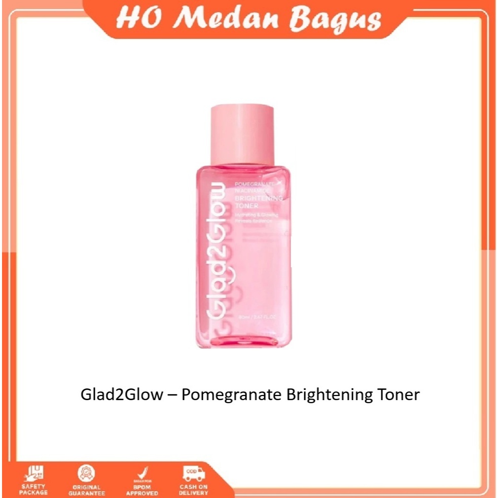 Jual Glad2glow Pomegranate Niacinamide BRIGHTENING TONER | Shopee Indonesia