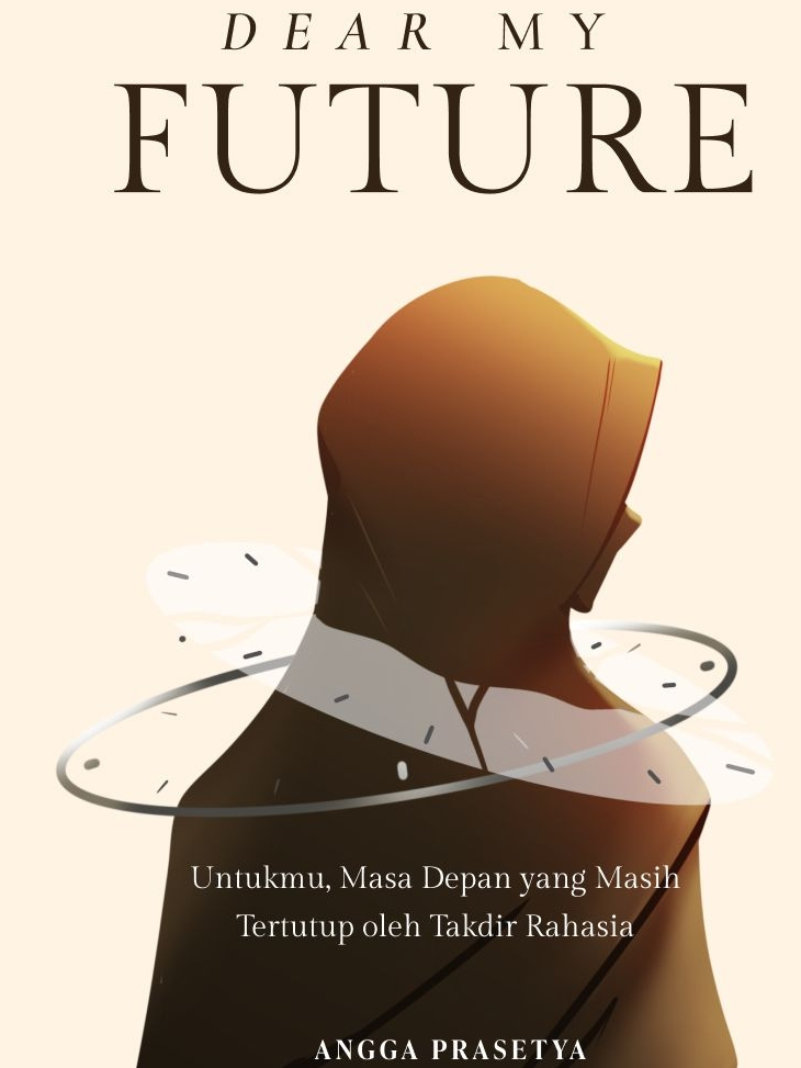 Jual Buku Dear My Future : Untukmu Masa Depan yang Masih Tertutup oleh Takdir Rahasia | Shopee ...
