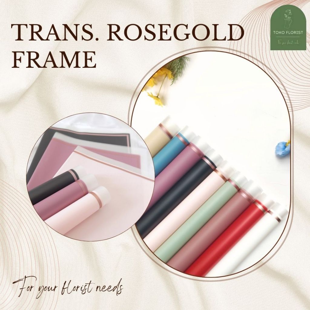 Jual Kertas Buket Bunga Cellophane TRANS ROSEGOLD FRAME (TRGF) | ECER ...