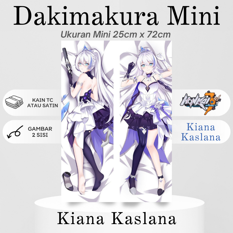 Jual DAKIMAKURA MINI Honkai Impact 3rd KIANA KASLANA Bantal Anime Waifu ...