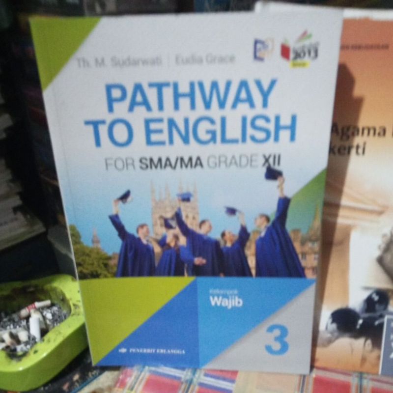 Jual BUKU PATHWAY TO ENGLISH/ BAHASA INGGRIS UNTUK SMA KELAS XII/3 KELOMPOK WAJIB K13 REVISI ...