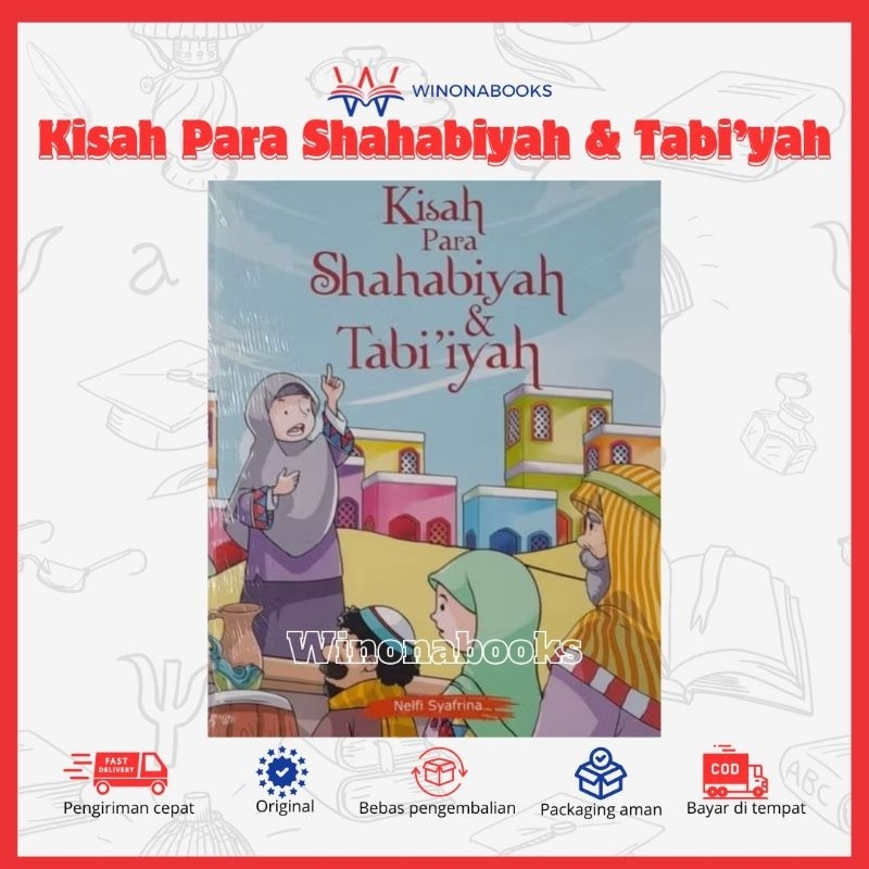 Jual Kisah Para Shahabiyah & Tabi'iyah - buku anak : Generasi terbaik ...