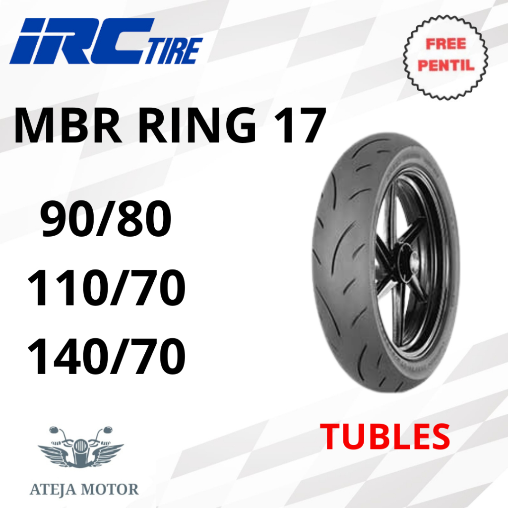 Jual Ban Motor Ring 17 Ban IRC MBR 90/80-17 110/70-17 120/70-17 140/70 ...