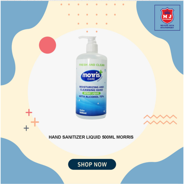 Jual MORRIS CARE EDITION HAND SANITIZER LIQUID 500ML | Shopee Indonesia