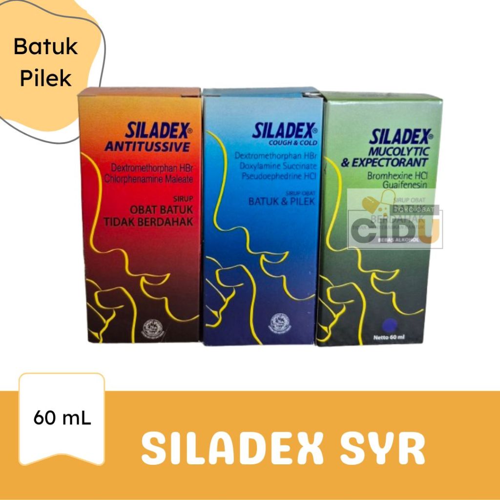 Jual SILADEX SIRUP 60 ML Batuk kering batuk berdahak batuk pilek ...