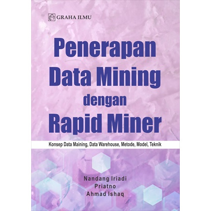 Jual Penerapan Data Mining dengan Rapid Miner; Konsep Data Maining ...