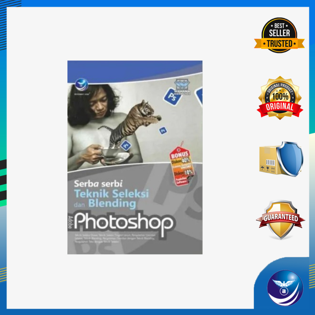 Jual Serba Serbi Teknik Seleksi dan Blending Adobe Photoshop - Wahana Komputer | Shopee Indonesia