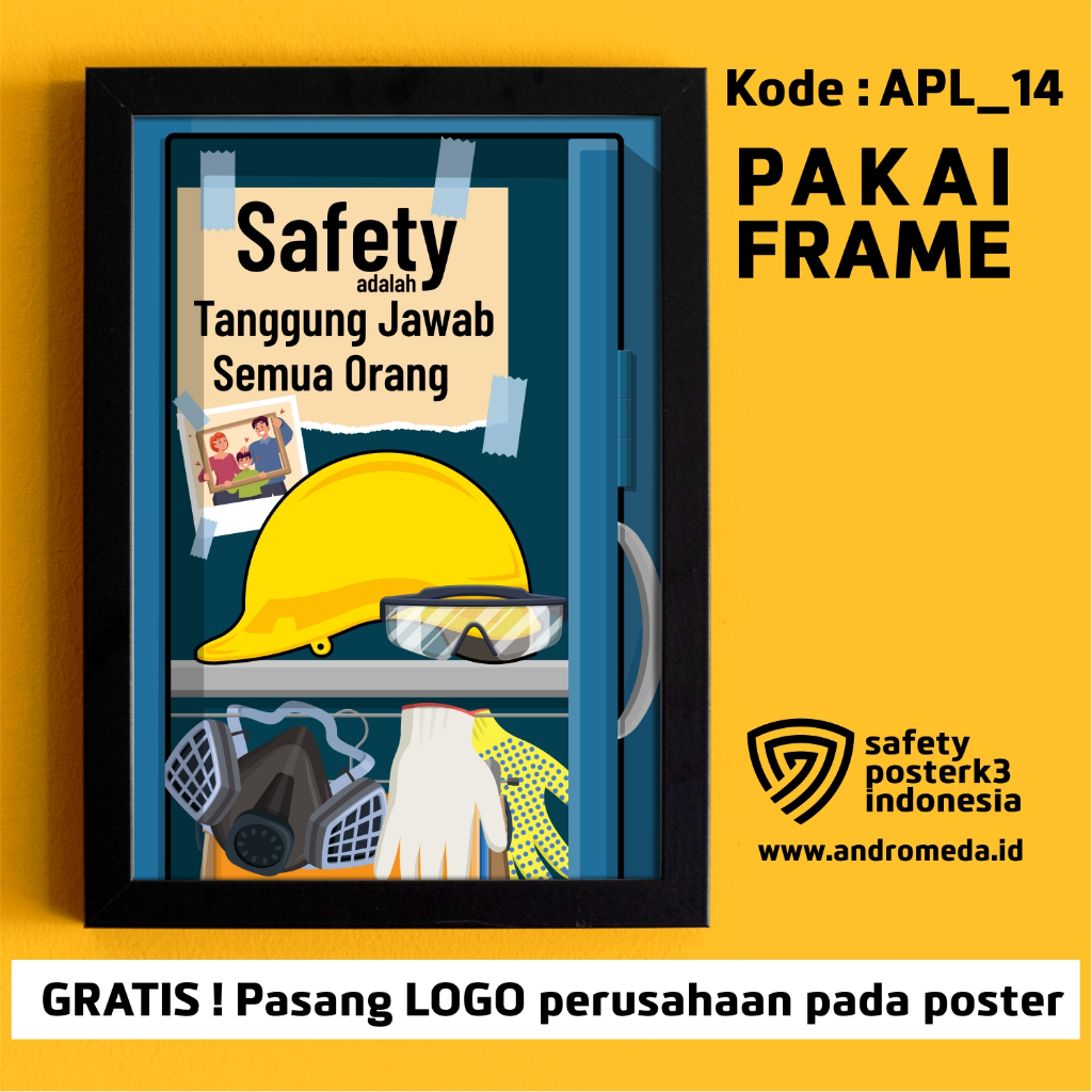 Jual Safety Poster K3 : Safety Tanggung Jawab Semua Orang Kantor ...