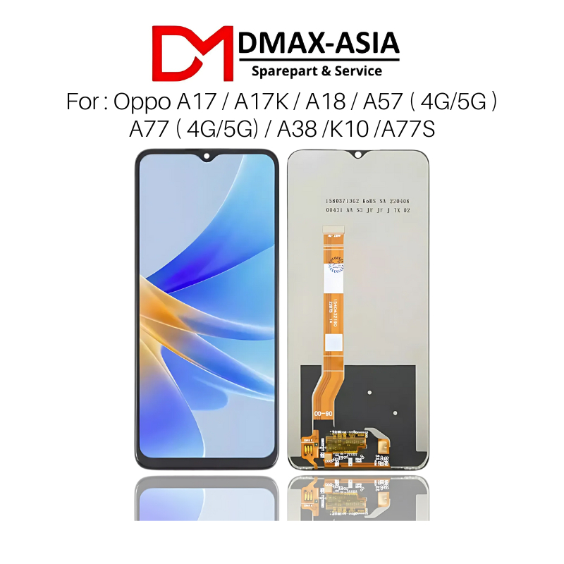 Jual Dmax-Asia LCD Oppo A17 / A17K / A18 / A57 ( 4G/5G ) A77 ( 4G/5G ...