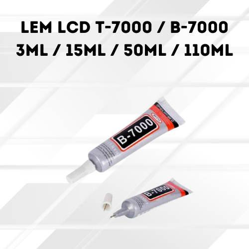 Jual LEM LCD / LEM TOUCHSCREEN T-7000 B-7000 15ML BENING | Shopee Indonesia