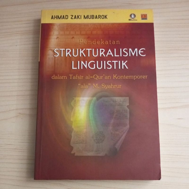 Jual BUKU PENDEKATAN STRUKTURALISME LINGUISTIK DALAM TAFSIR AL QURAN KONTEMPORER ALA M SYAHRUR ...