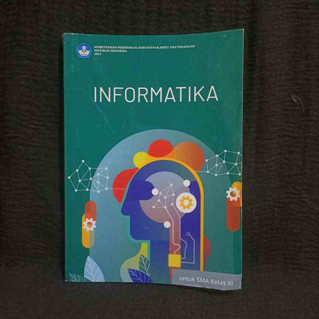 Jual BUKU SISWA INFORMATIKA KELAS 11 SMA/MA HET KURIKULUM MERDEKA ...