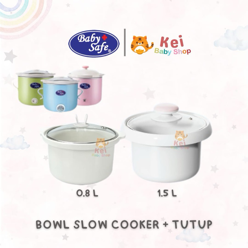 Jual Baby Safe Bowl Slow Cooker BLB07 BLB17 (HANYA POT + TUTUP ...