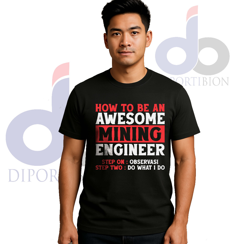 Jual Kaos Quotes Mining Engineer How To Be An Awesome Mining Engineer ...