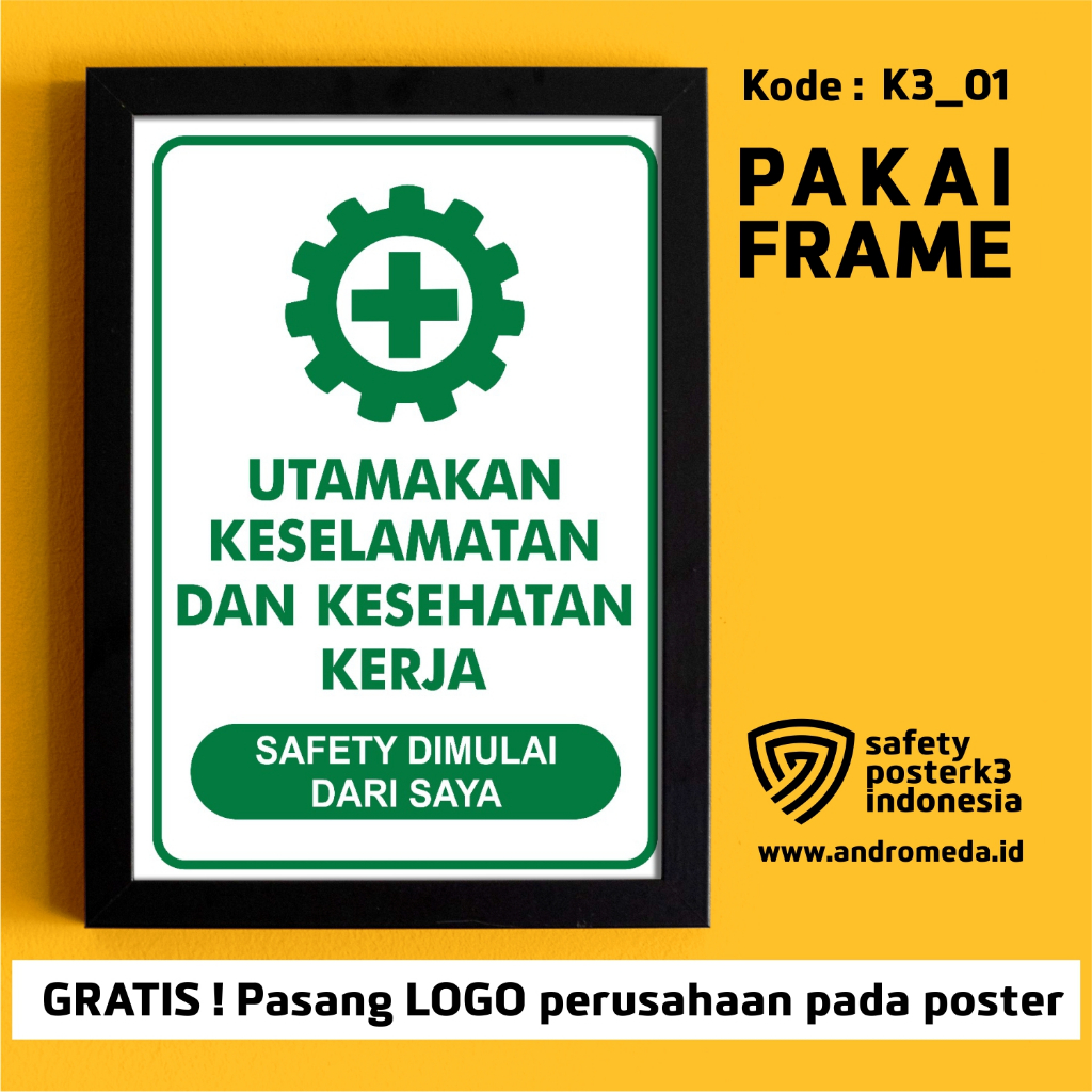 Jual Safety Poster K3 : Utamakan Keselamatan dan Kesehatan Kerja ...