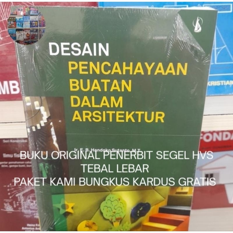 Jual Desain Pencahayaan Buatan Dalam Arsitektur - Handoko Susanto Buku ...