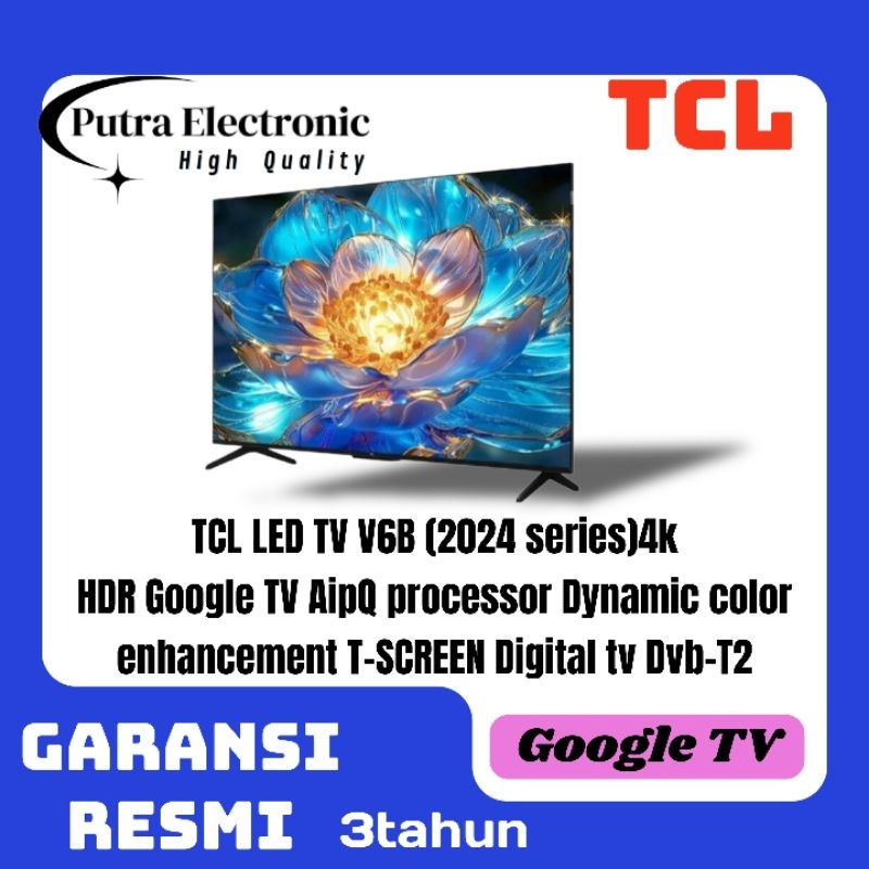 Jual TCL 65V6B 4k GOOGLE TV 65 inch 2024 series | Shopee Indonesia