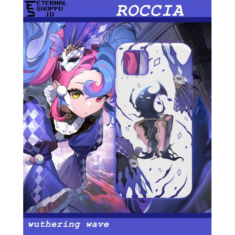 Jual Phonecase Roccia wuthering Wave | Shopee Indonesia