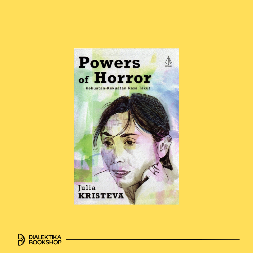 Jual BUKU POWERS OF HORROR - JULIA KRISTEVA [ORIGINAL] | Shopee Indonesia