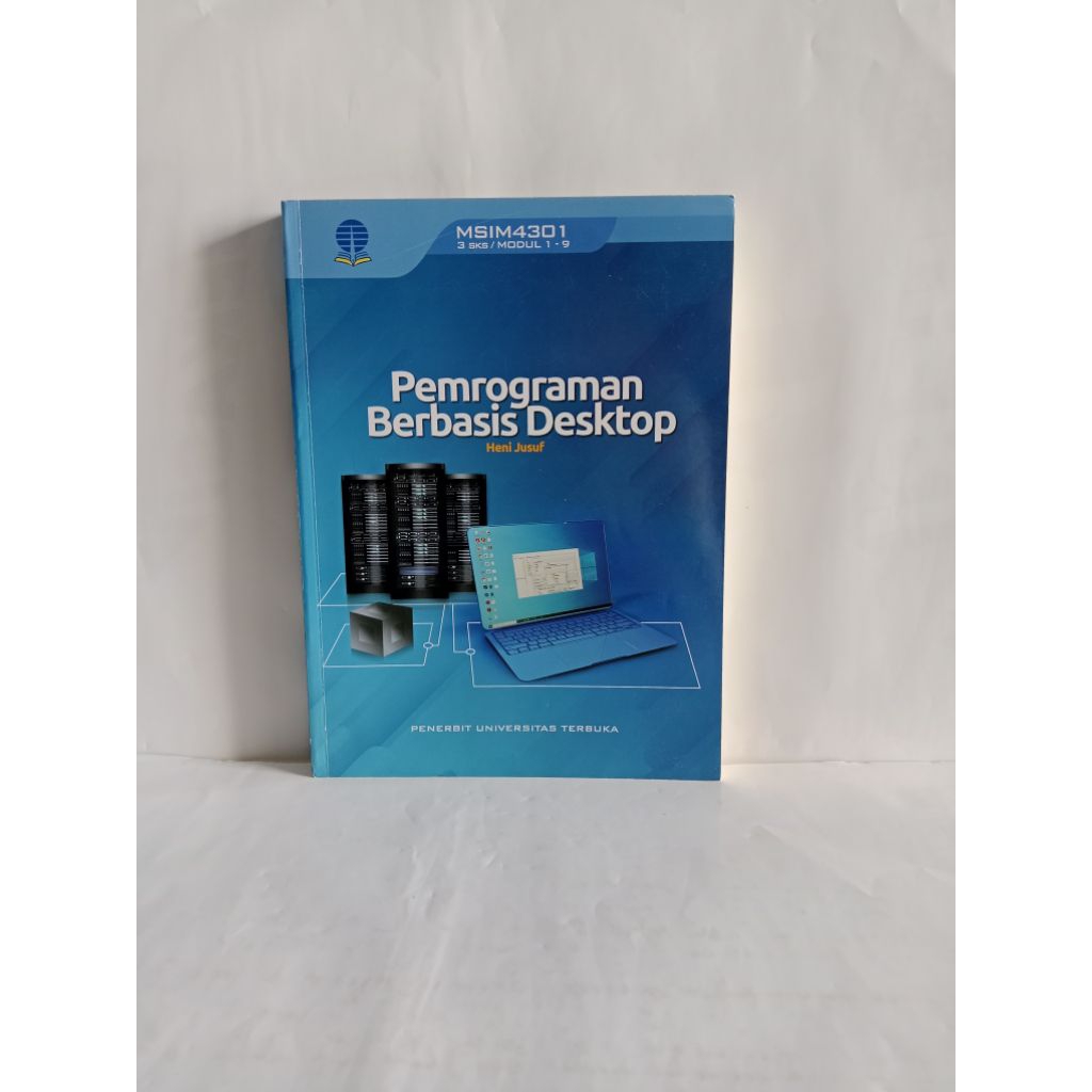 Jual Buku original Pemrograman Berbasis Desktop MSIM4301 3SKS/MODUL 1-9 oleh Heni Jusuf | Shopee ...