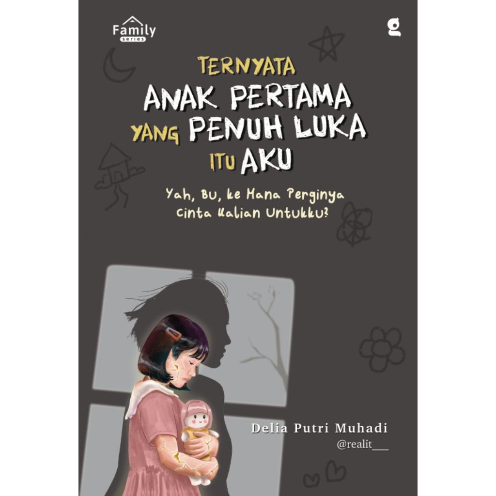 Jual Ternyata Anak Pertama Yang Penuh Luka Itu Aku - Delia Putri Muhadi | Shopee Indonesia