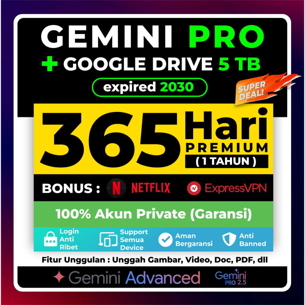 Jual Paket Kombo Gemini AI PRO + Google Drive 5TB (5 Tahun) + Bonus Netflix & ExpressVPN | 100% ...